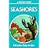 Seashores: A Guide to Animals and Plants along the Beaches (A Golden ...