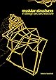 Modular Structures in Design and Architecture: Asterios Agkathidis ...