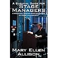 A Survival Guide for Stage Managers: A Practical Step-By-Step Handbook ...