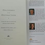 Delivered from Distraction: Getting the Most out of Life with Attention ...
