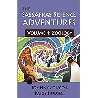The Sassafras Science Adventures: Volume One: Zoology: Congo, Johnny ...