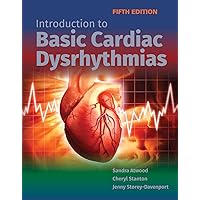 Introduction to Basic Cardiac Dysrhythmias: Atwood, Sandra, Stanton ...