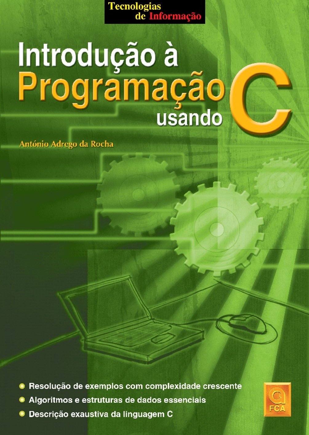 Introdução À Programação Usando C PDF Antonio M. Adrego da Rocha