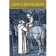 Otto of the Silver Hand (Dover Children's Classics): Pyle, Howard ...