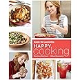 Amazon.com: Happy Cooking: Make Every Meal Count ... Without Stressing ...
