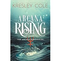Amazon.com: Arcana Rising (Arcana Chronicles): 9780997215151: Cole, Kresley: Books