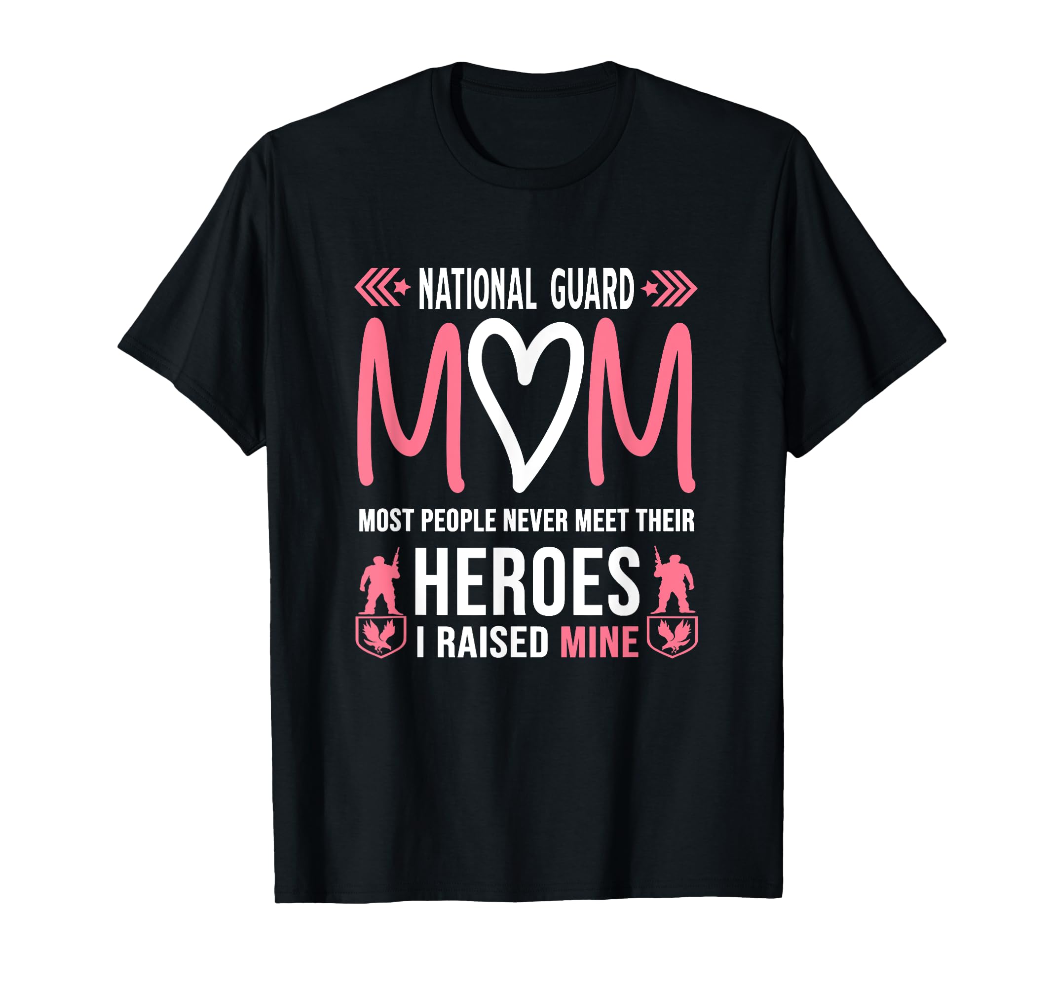National Guard Mom Shirt Army Heroes Gifts Military family T-Shirt for ...