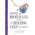 Amazon.com: Sammy's Broken Leg (Oh, No!) and the Amazing Cast That ...