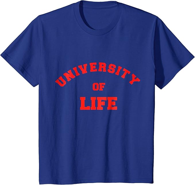 Amazon.com: Funny College Campus T-Shirt University of Life: Clothing