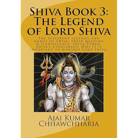 Mua Shiva Book 3: The Legend of Lord Shiva: The different legends and names of Shiva, their ...