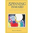 Spinning Inward: Using Guided Imagery with Children for Learning ...