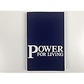 Power for Living: arthur s demoss foundation: Amazon.com: Books