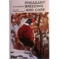 Pheasant Breeding and Care: Delacour, J.: 9780876669693: Amazon.com: Books