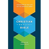 Christian Basics Bible NLT (Softcover): Manser, Martin H., Beaumont ...