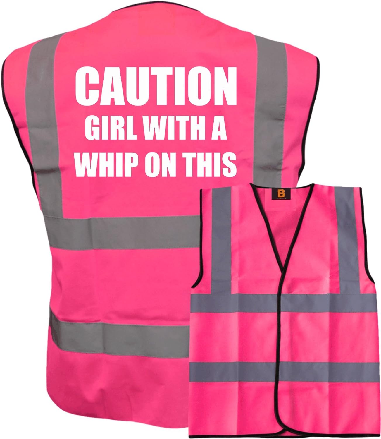 Bright Pink High Visibility Vest with White Text CAUTION GIRL WITH A ...