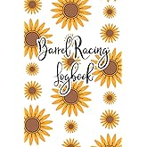 Barrel Racing Logbook: Barrel Racer Tracker - Horse Lovers Log Book ...