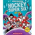 Hockey Super Six: The Box Set (Hockey Super Six): Books 1-4: Sylvester ...