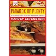 Amazon.com: Paradox of Plenty: A Social History of Eating in Modern ...