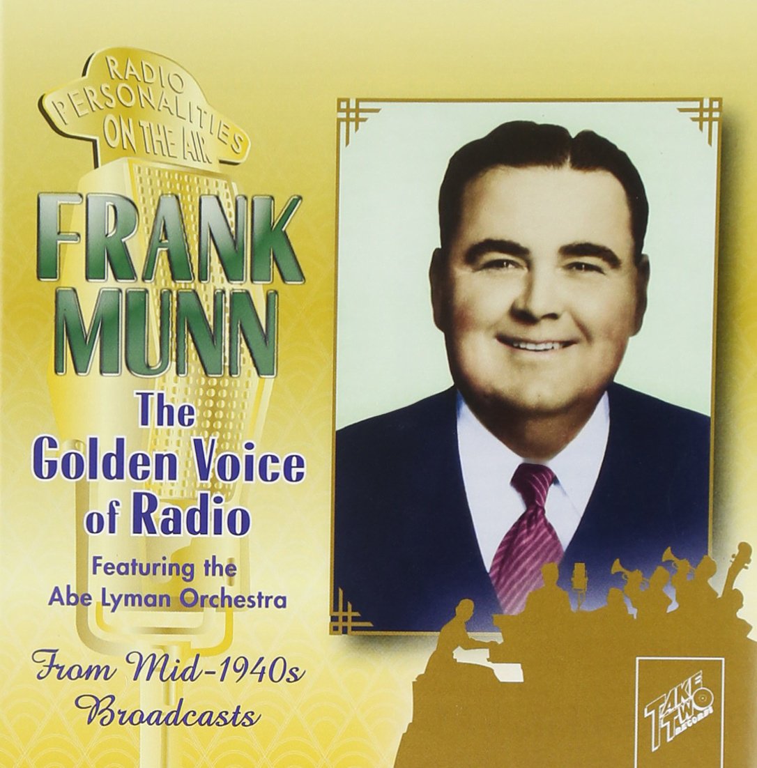 MUNN, FRANK - Frank Munn - the Golden Voice of Radio - Amazon.com Music