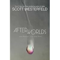 Amazon.com: Afterworlds: 9781481422352: Westerfeld, Scott: Books