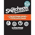 Sketchnote Handbook, The: the illustrated guide to visual note taking ...