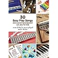Amazon.com: 30 Easy Play Songs every parent/grandparent can play for ...
