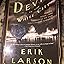 The Devil in the White City: Murder, Magic, and Madness at the Fair ...