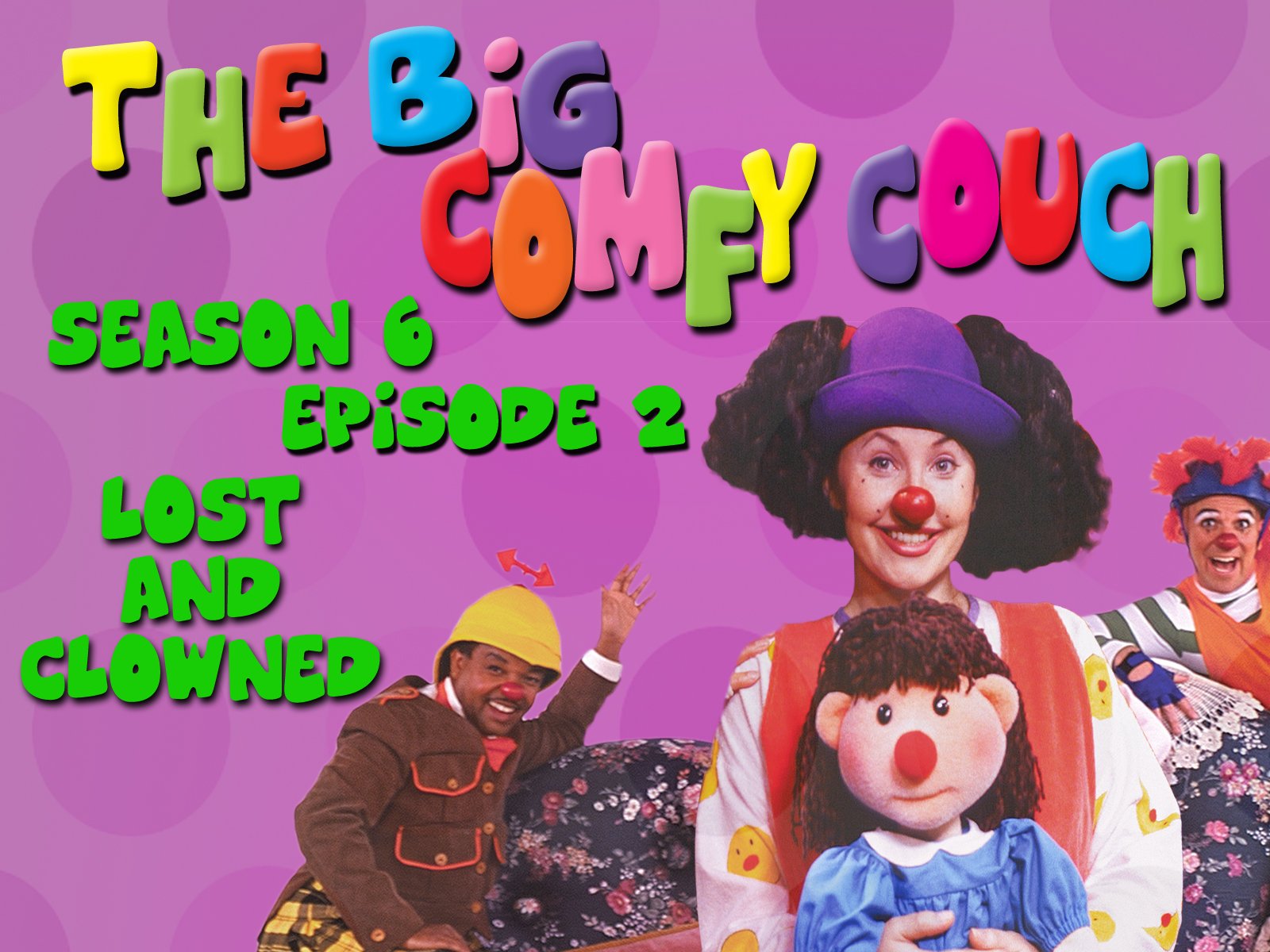 Watch The Big Comfy Couch - The Complete Sixth Season | Prime Video