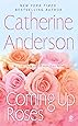 Amazon.com: Coming Up Roses (9780451236548): Anderson, Catherine: Books