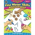 Activities for Fine Motor Skills Development Grades PreK-1: Teacher ...