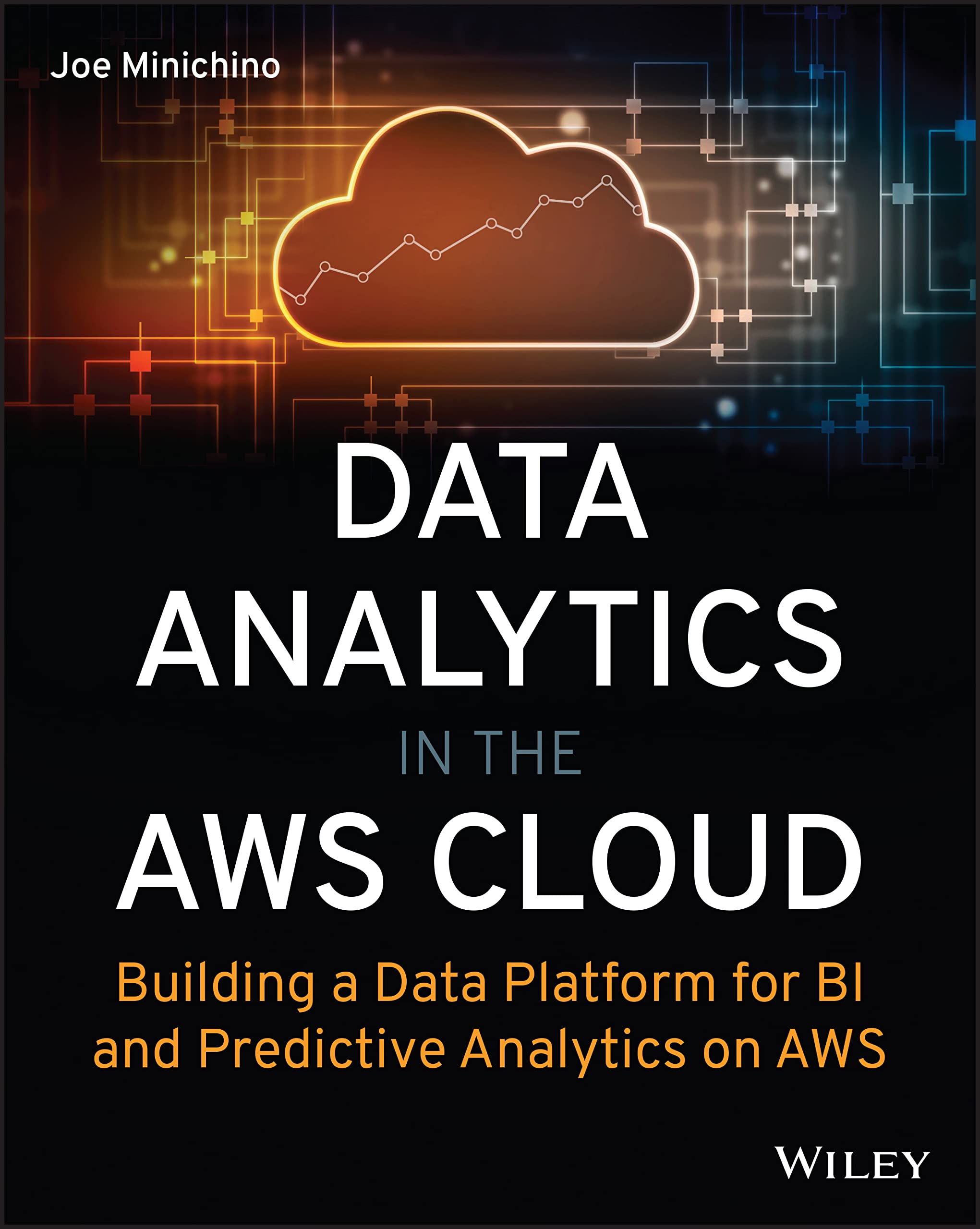 Mua Data Analytics in the AWS Cloud: Building a Data Platform for BI ...
