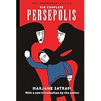 The Complete Persepolis: 20th Anniversary Edition: Satrapi, Marjane ...