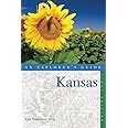 Explorer's Guide Kansas (Explorer's Complete): Gray, Lisa Waterman ...