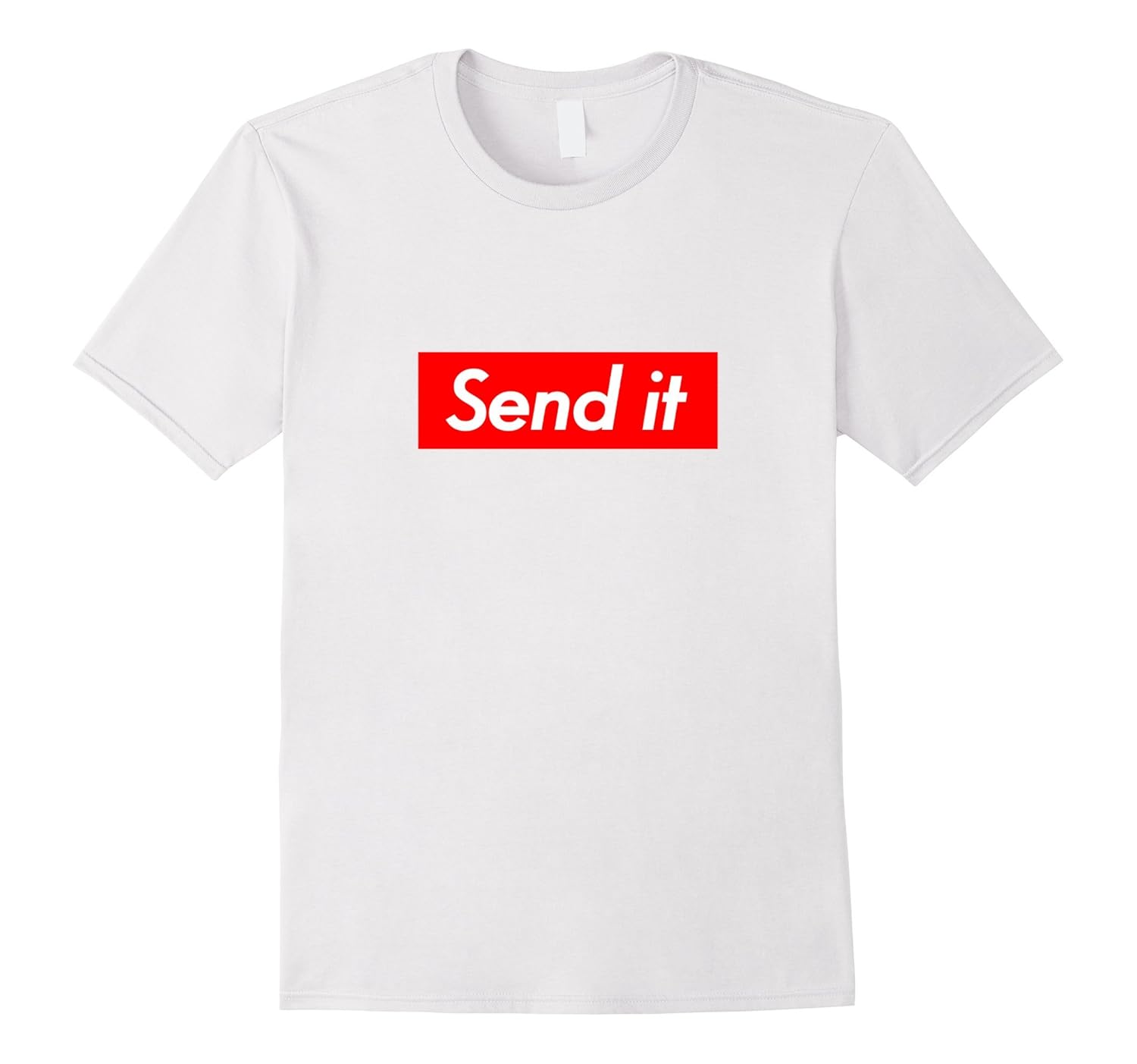 Send it T-Shirt-CL – Colamaga