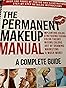 Amazon.com: The Permanent Makeup Manual by Debbie McClellan ...