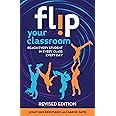 Amazon.com: Flip Your Classroom, Revised Edition: Reach Every Student ...