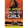 Amazon.com: Forgotten Girls: A completely addictive and absolutely nail-biting crime thriller ...