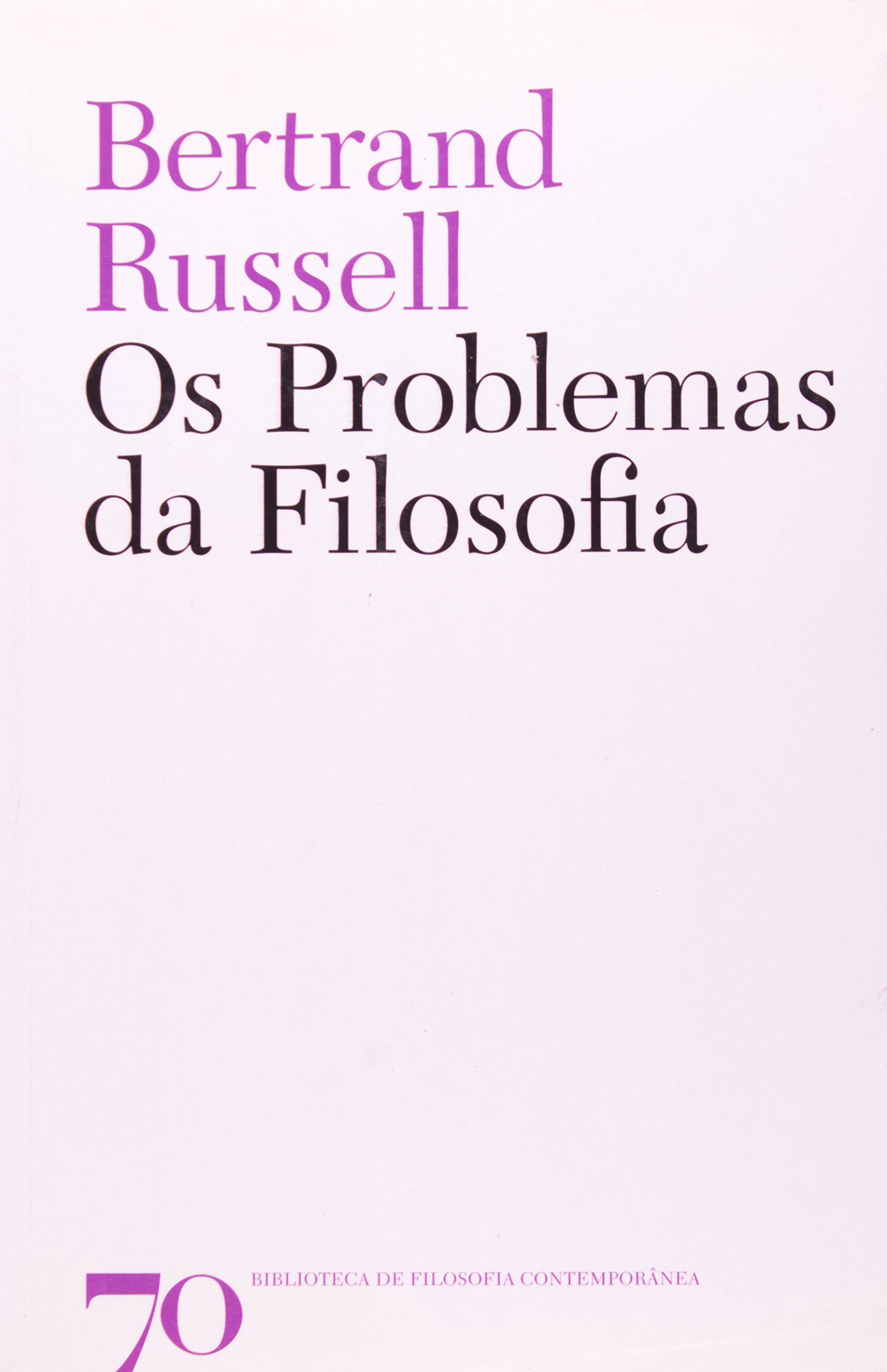 Os Problemas da Filosofia PDF Bertrand Russell, Desidério Murcho