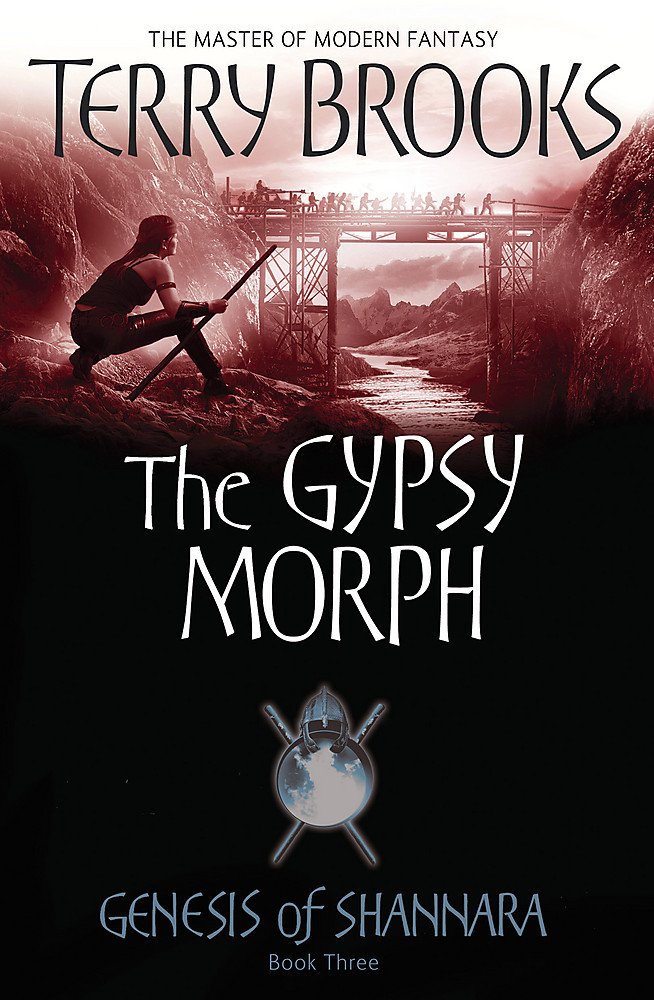 The Gypsy Morph (Genesis of Shannara, Book 3) by Terry Brooks – Arts ...