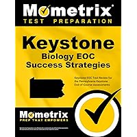 Keystone Biology EOC Success Strategies Study Guide: Keystone EOC Test ...