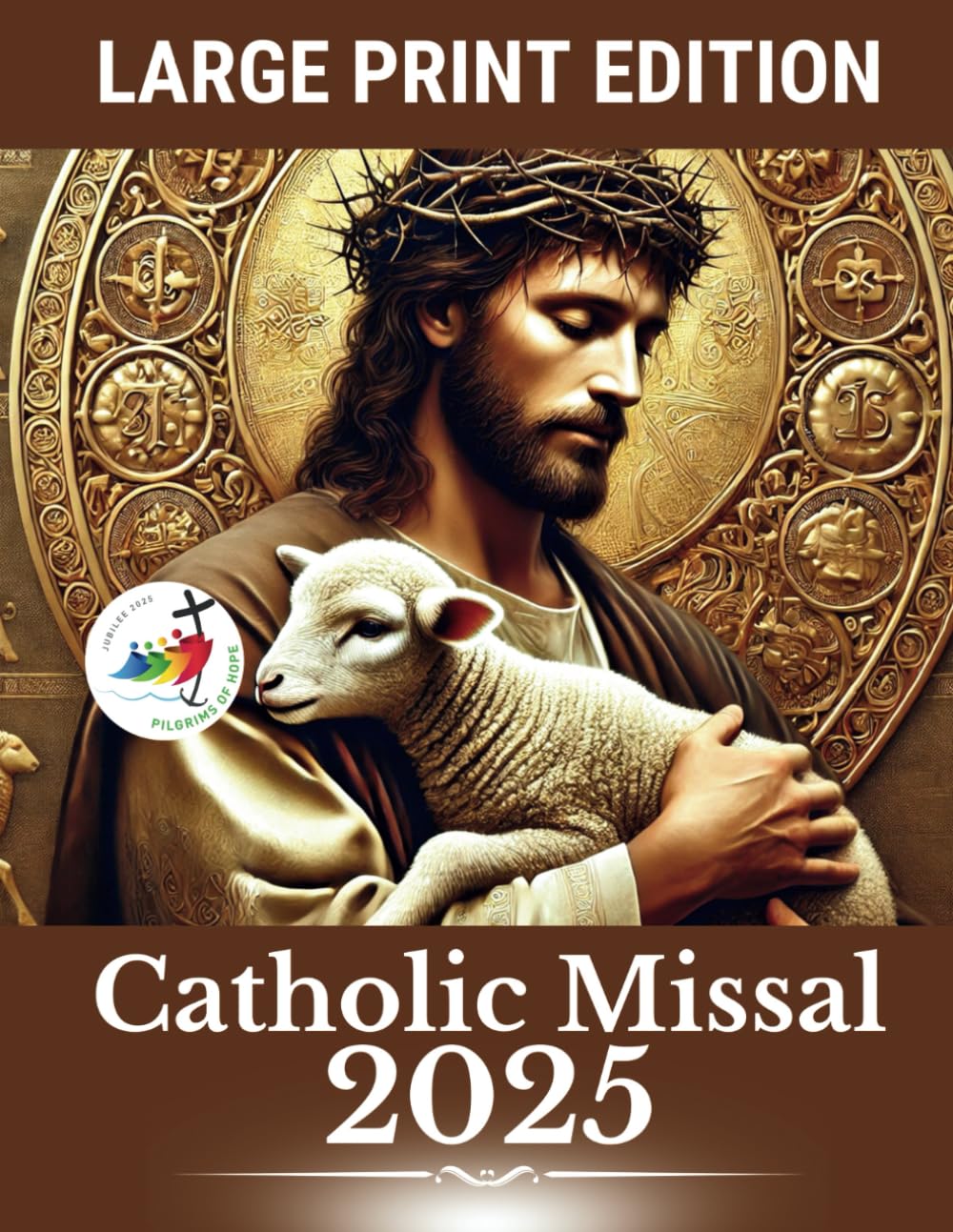 Catholic Missal 2025 – Large Print Edition: Daily and Sunday Gospels ...