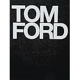 Tom Ford 001 & 002 Deluxe: Ford, Tom, Carter, Graydon, Wintour, Anna ...
