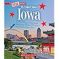 Iowa (A True Book: My United States) (A True Book (Relaunch)): Squire ...