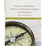 Financial Reporting, Financial Statement Analysis, and Valuation: A ...