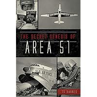 Amazon.com: Inside the Real Area 51: The Secret History of Wright ...