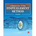 Introduction to the Finite Element Method 4E: Reddy, J.: 9781259861901: Amazon.com: Books