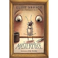 Amazon.com: Masterpiece: 9780312608705: Broach, Elise, Murphy, Kelly: Books