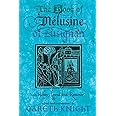 Amazon.com: The Book of Melusine of Lusignan: In History, Legend and ...