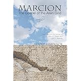 The Apostolikon: The Reader's Digital Edition: of Sinope, Marcion ...