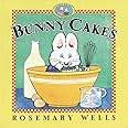 Bunny Cakes (Max and Ruby): Wells, Rosemary, Wells, Rosemary ...